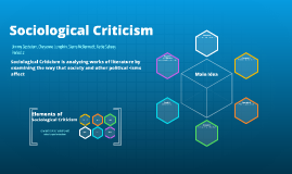 Sociological Criticism by on Prezi