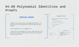 04.08 Polynomial Identities and Proofs by Joanna Torres on Prezi