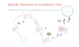 Episodic Structure by Angelyn Cannon on Prezi