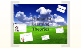 AHE 552: Humanist Learning Theories Group Presentation by Courtney ...