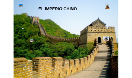 EL IMPERIO CHINO by Jefferson García on Prezi