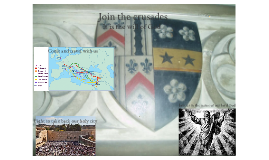 Crusades recruitment poster by Dalton Sheehan on Prezi