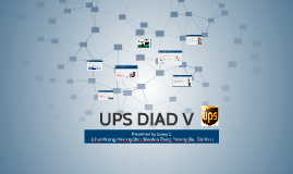 UPS DIAD V by on Prezi
