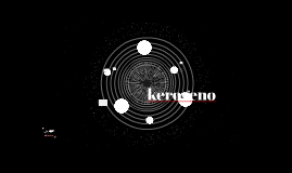 ¿QUE ES EL KEROGENO? by pepo garcia on Prezi