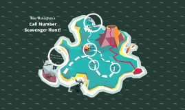 Call Number scavenger hunt! by Meaghan Monaghan on Prezi