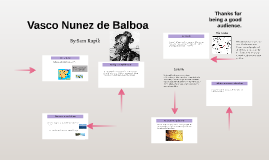 Vasco Nunez De Balboa Quote