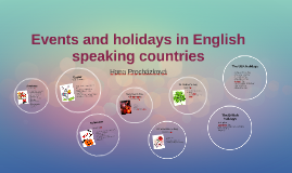EVENTS AND HOLIDAYS IN ENGLISH SPEAKING COUNTRIES by Hana Procházková ...