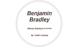 African American Benjamin Bradley Inventor
