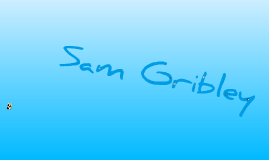 Sam Gribley's Character chraits by Ashley Hang on Prezi
