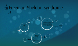 Freeman-Sheldon syndrome by Awad Kadir on Prezi