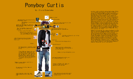 The Outsiders-Ponyboy Body Biography by Alicia Nickolenko on Prezi