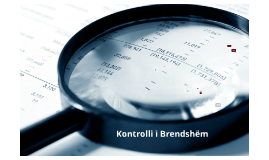 Kontrolli i brendshem, Auditim by pajtim gashi on Prezi