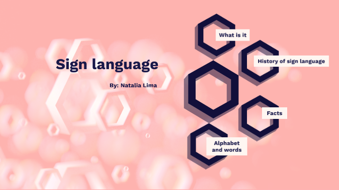 Sign Language by natalia lima on Prezi