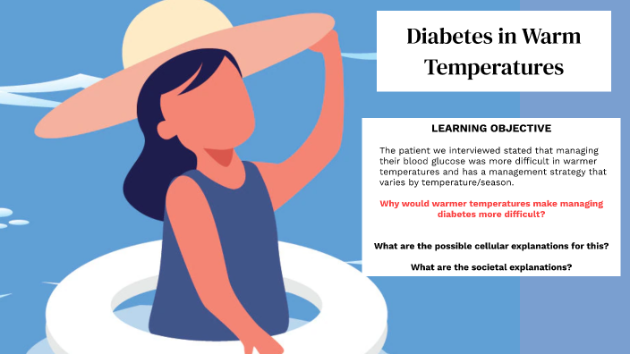 Diabetes & Temperature by Evan Mancini on Prezi