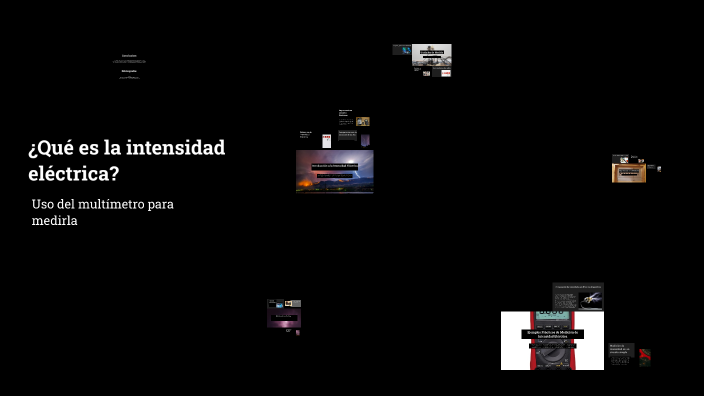 ¿Qué es la intensidad eléctrica? by Mathias Luna on Prezi