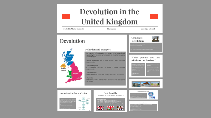 Devolution in UK by Michał Kubiński on Prezi