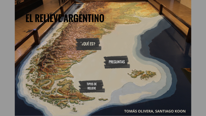 RELIEVE ARGENTINA by Sofia Molina on Prezi