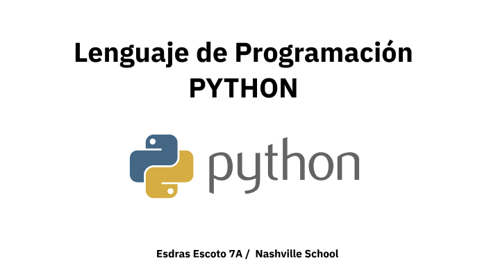 Introducción a Python 7A by Esdras Josue Escoto Molina on Prezi