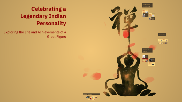 Celebrating a Legendary Indian Personality by Anant Rai on Prezi