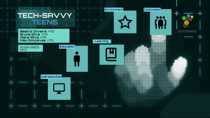 English Presentation - Tech-Savvy Teens -> Beatriz Oliveira, Bruna ...