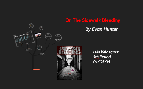 On The Sidewalk Bleeding by Luis Velazquez on Prezi