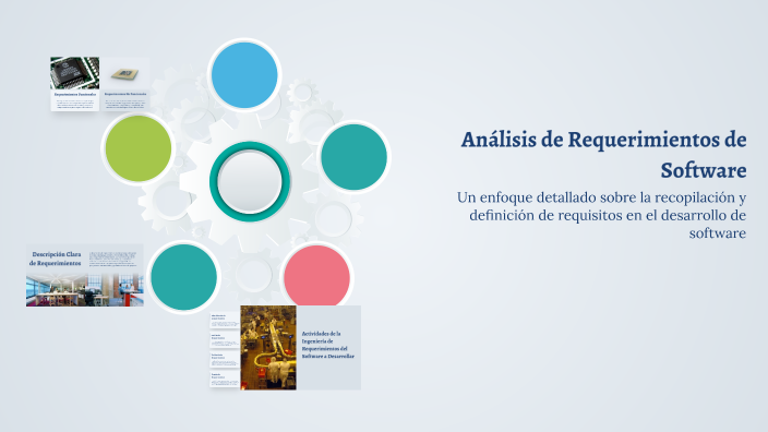 Análisis de Requerimientos de Software by Gabino Marquez on Prezi