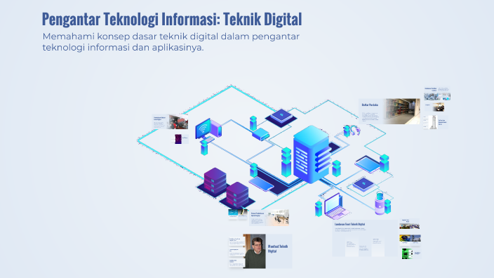 Pengantar Teknologi Informasi: Teknik Digital by Marwan Zaki on Prezi