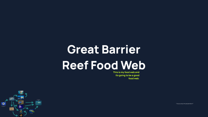 Great Barrier Reef Food Web by Carlo Baric on Prezi