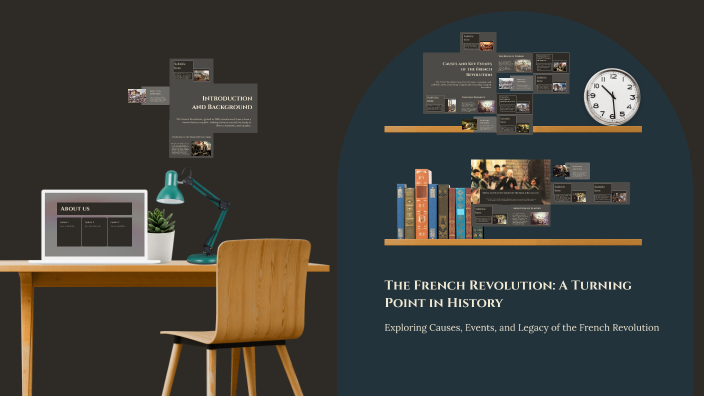 The French Revolution: A Turning Point in History by Mayank Sagar on Prezi