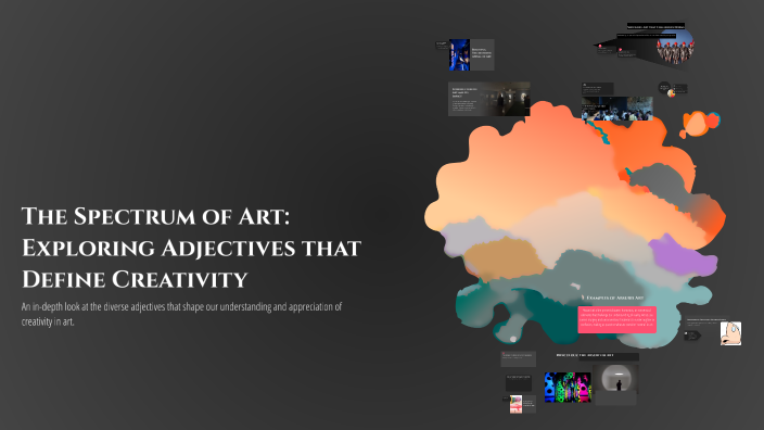The Spectrum of Art: Exploring Adjectives that Define Creativity by ...