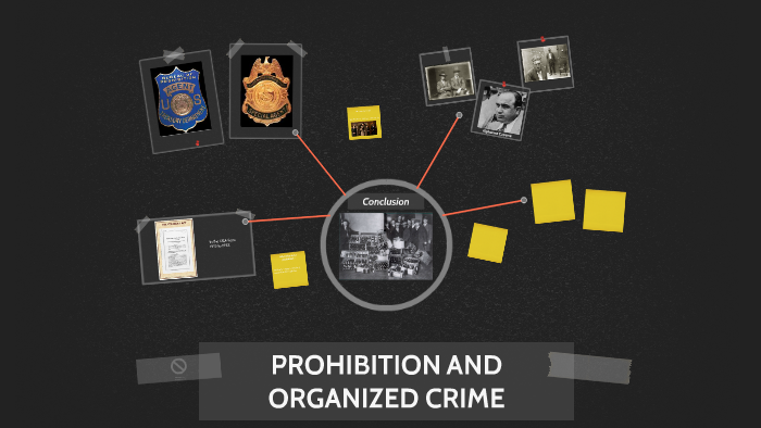 PROHIBITION AND ORGANIZED CRIME by Elsa Tessier