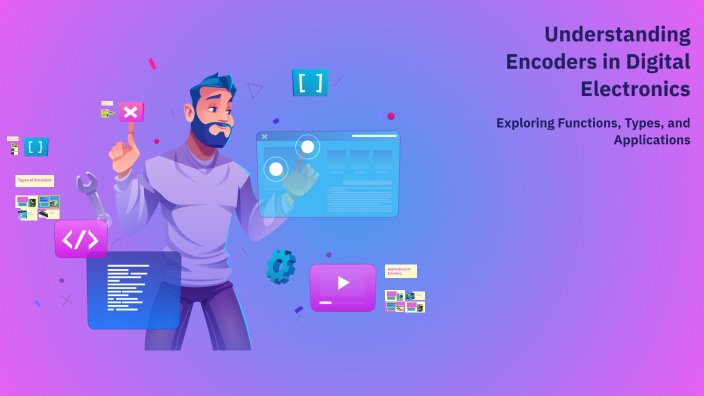 Understanding Encoders in Digital Electronics by Arman Mohammad on Prezi