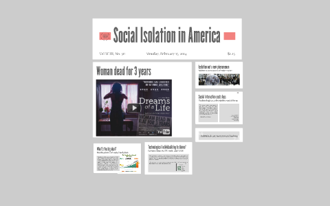Social Isolation in America by Georgia Harris on Prezi