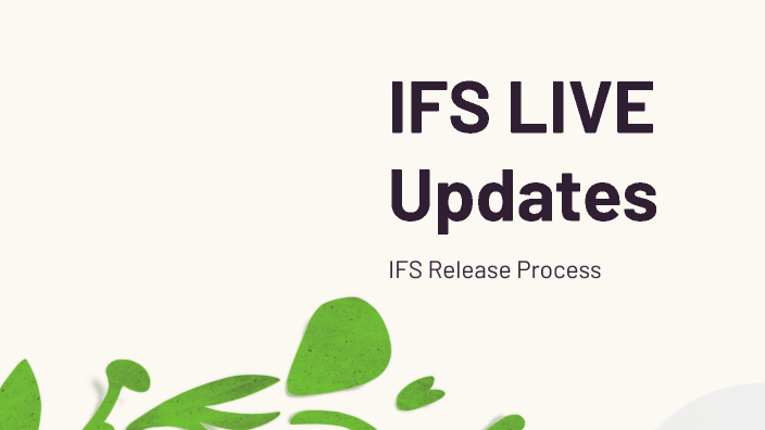 IFS LIVE Updates by Alina Suva on Prezi