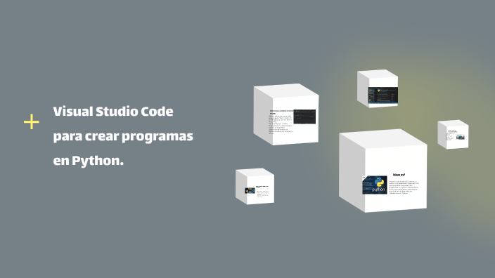 Visual Studio Code para crear programas en Python. by Damaris Sánchez ...