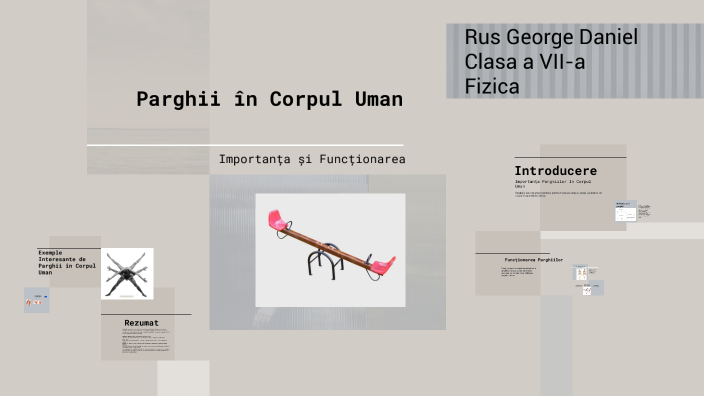 Parghii în Corpul Uman by Daniel Rus on Prezi