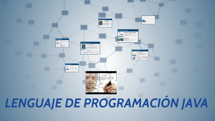 IMPORTANCIA DEL LENGUAJE DE PROGRAMACION JAVA by on Prezi
