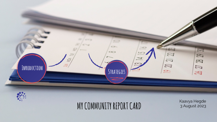 Assignment 4 My Community Report Card by Kaavya Hegde on Prezi