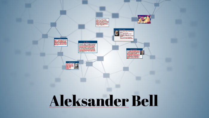 Aleksander Bell by Martyna Jagoda on Prezi