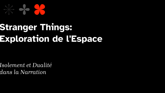 Stranger Things: Exploration de l'Espace by Enzo Henry on Prezi
