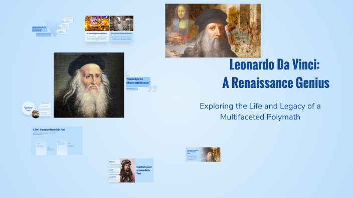 Leonardo Da Vinci: A Renaissance Genius by Youcabid Tia on Prezi