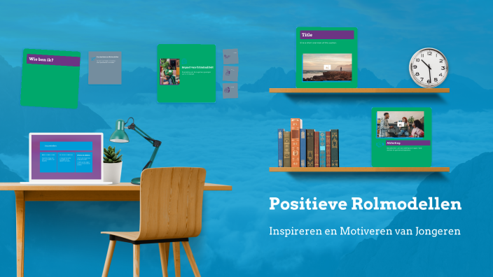 Positieve Rolmodellen by Nour el Ghezaoui on Prezi