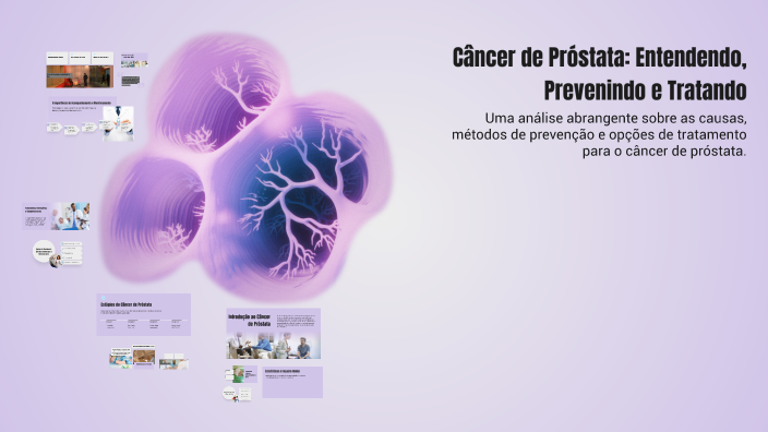 Câncer de Próstata: Entendendo, Prevenindo e Tratando by Hebito das ...