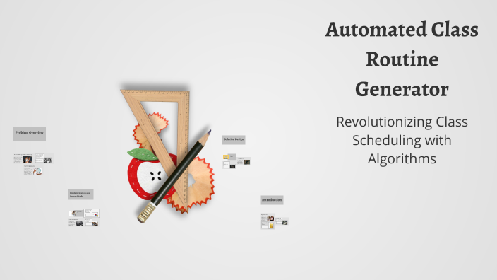 Automated Class Routine Generator by Shibly Noman on Prezi