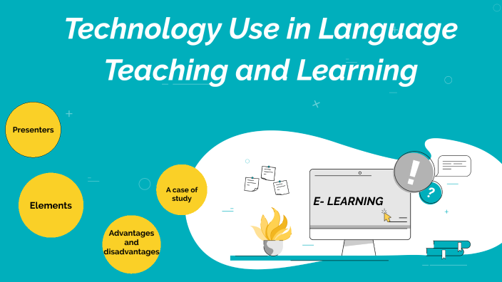 Technology in Language Teaching and Learning by Bassiel Abreu on Prezi