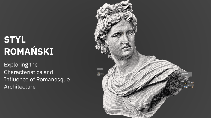 STYL ROMAŃSKI by Maja Staniszewska on Prezi