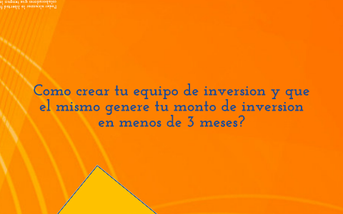 Como conformar tu equipo de inversion y hacerte libre financieramente ...