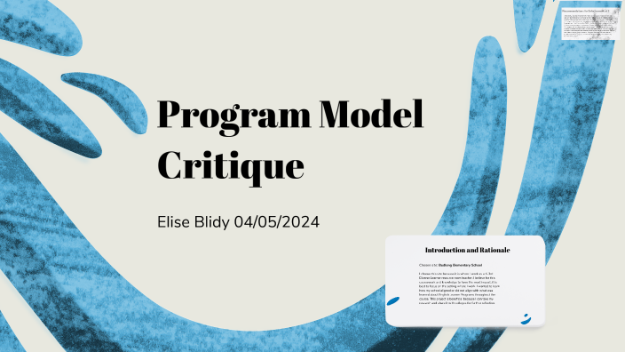 Blidy Program Model Critique by Elise Blidy on Prezi