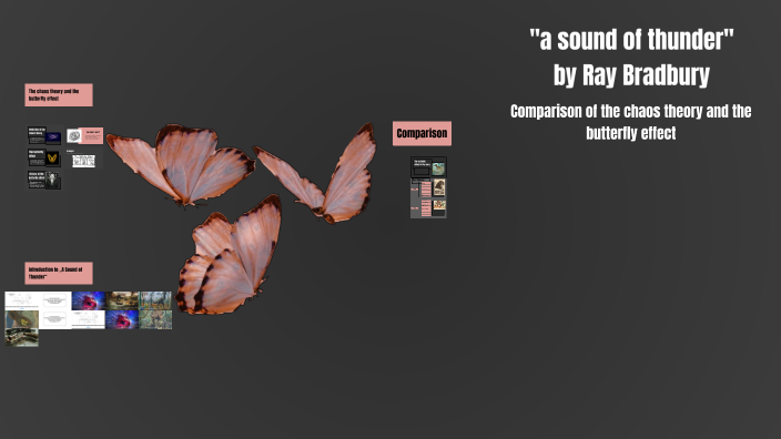 analysation of a sound of thunder by M B on Prezi