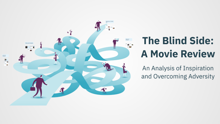 The Blind Side: A Movie Review by Naziya Patel on Prezi